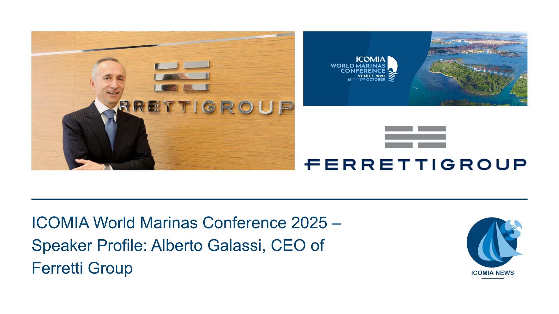 ICOMIA World Marinas Conference 2025 – Speaker Profile: Alberto Galassi ...