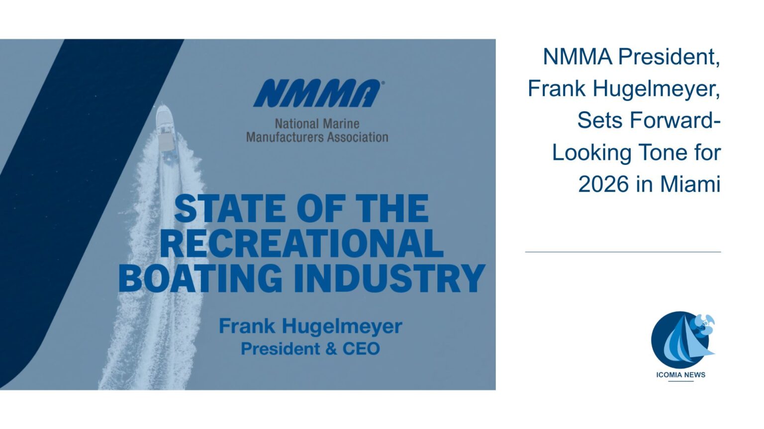 NMMA President, Frank Hugelmeyer, Sets Forward-Looking Tone for 2026 in ...